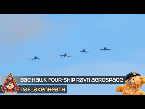 NEVER SEEN BEFORE RAVN AEROSPACE BAE HAWK FOUR-SHIP FORMATION INITIAL AND BREAK• RAF LAKENHEATH