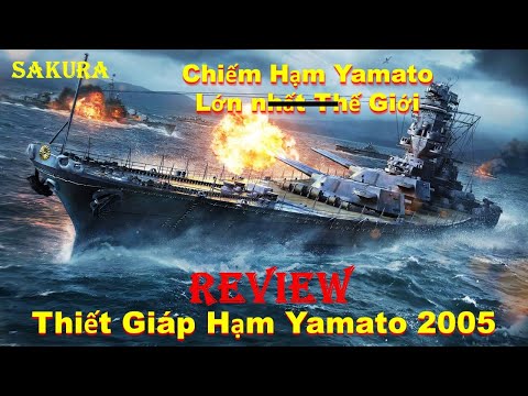 REVIEW PHIM THIẾT GIÁP HẠM YAMATO TỬ CHIẾN ĐẾN CÙNG || SAKURA REVIEW