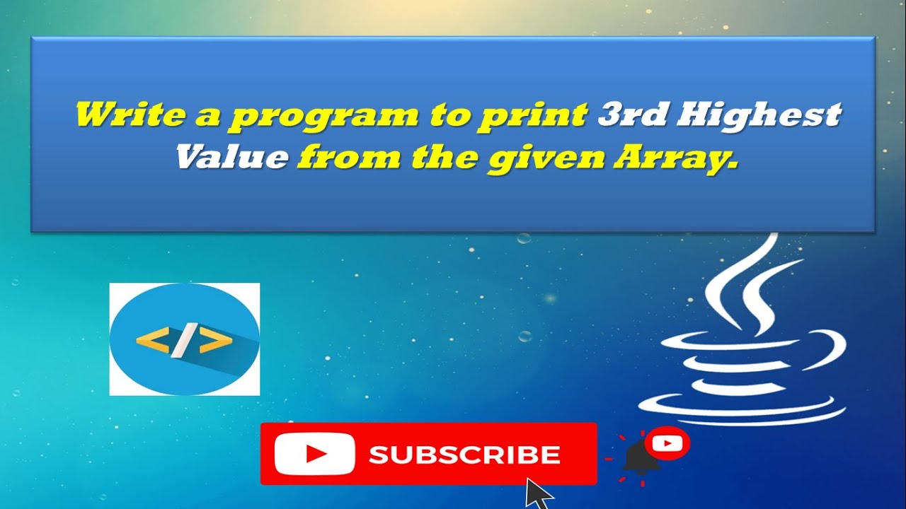JAVA Program to find Third Highest Element from an Array