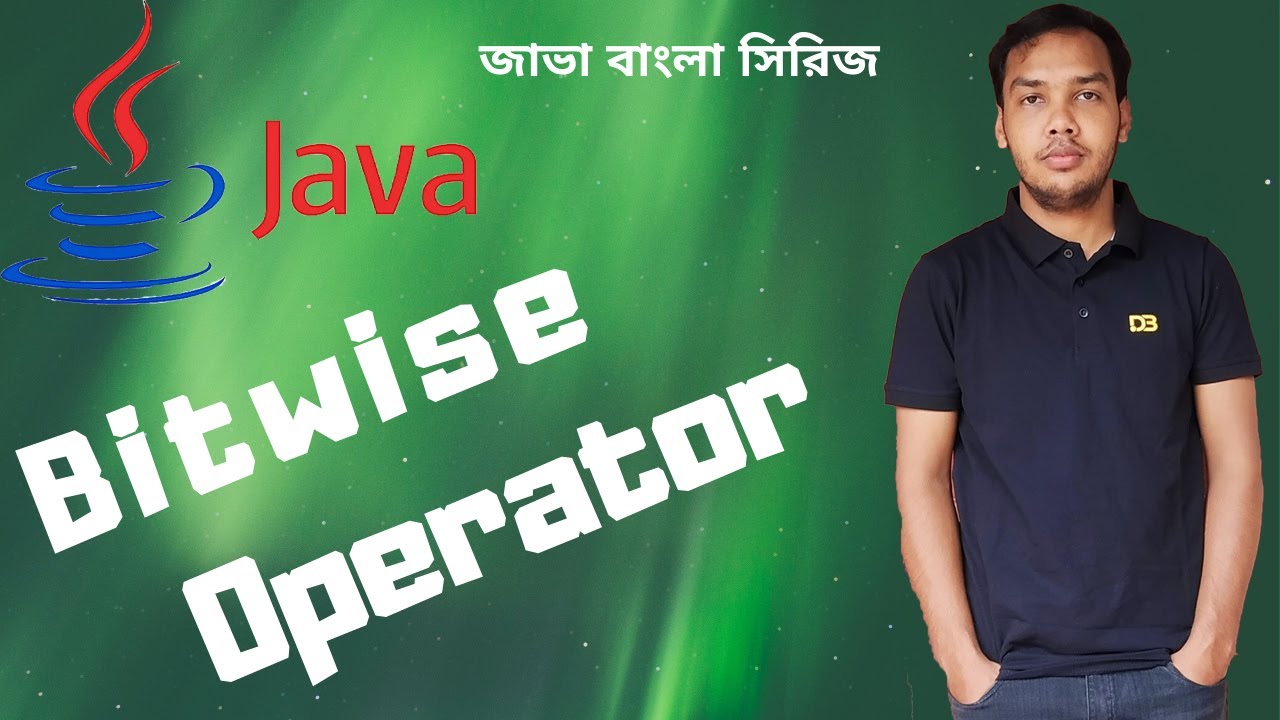 Java Bangla Tutorial - 16 - Bitwise Operator