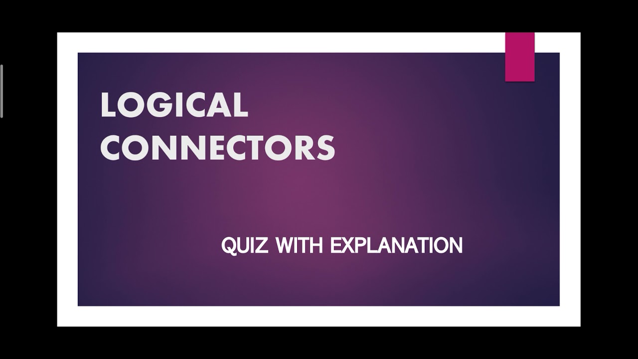 quiz on logical connectors