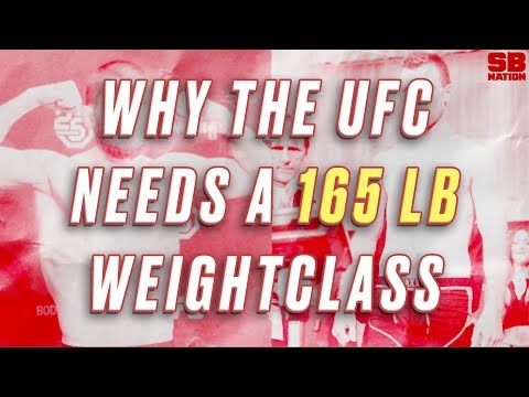 Why The UFC Needs A 165 lb Weight Class: Fixing The UFC