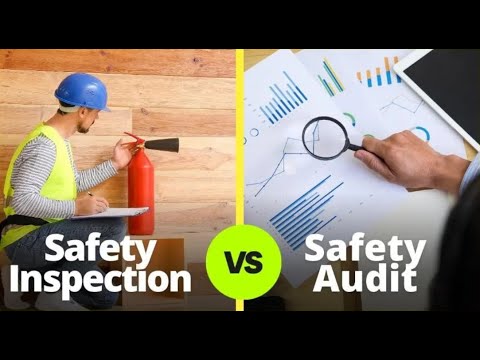 SAFETY INSPECTION V/S SAFETY AUDIT | What is difference between Safety Inspection and Safety Audit