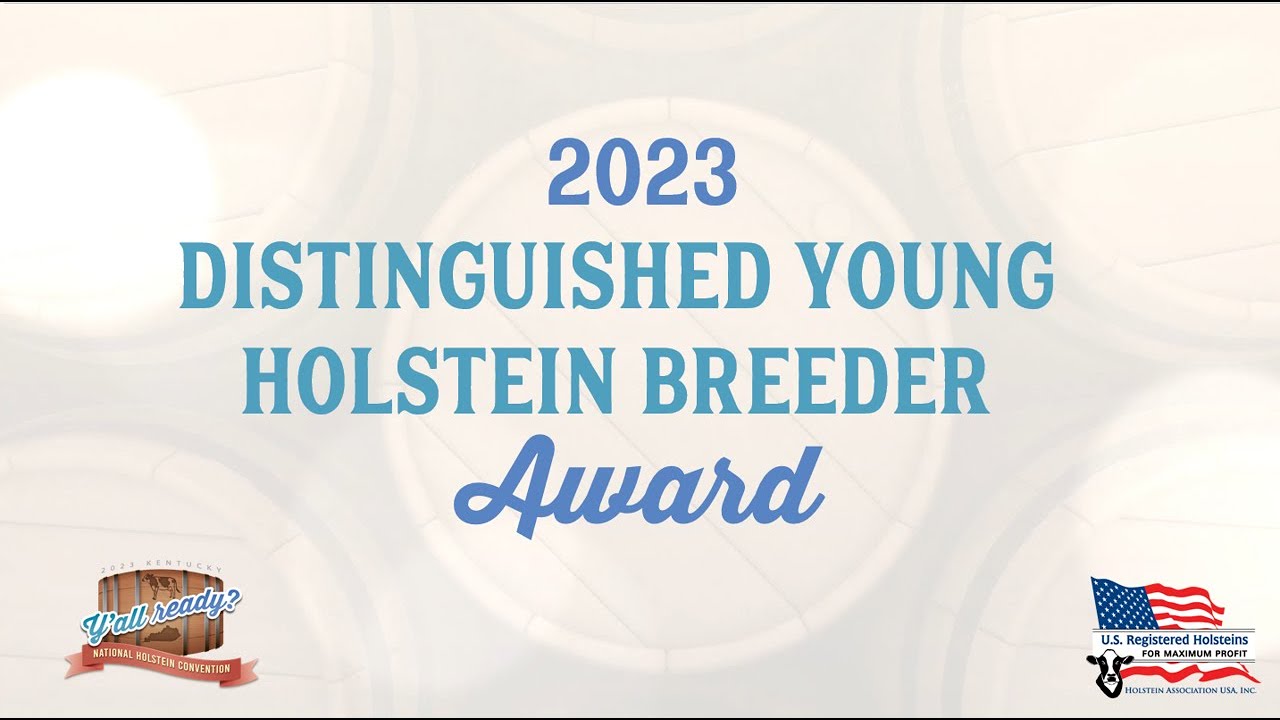 2023  Distinguished Young Holstein Breeder