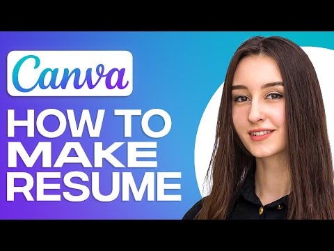 How To Make A Resume In Canva For Beginners (2025)