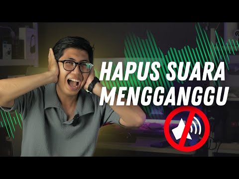 1 KLIK! Cara Menghilangkan Suara Mengganggu (Noise) Di Video