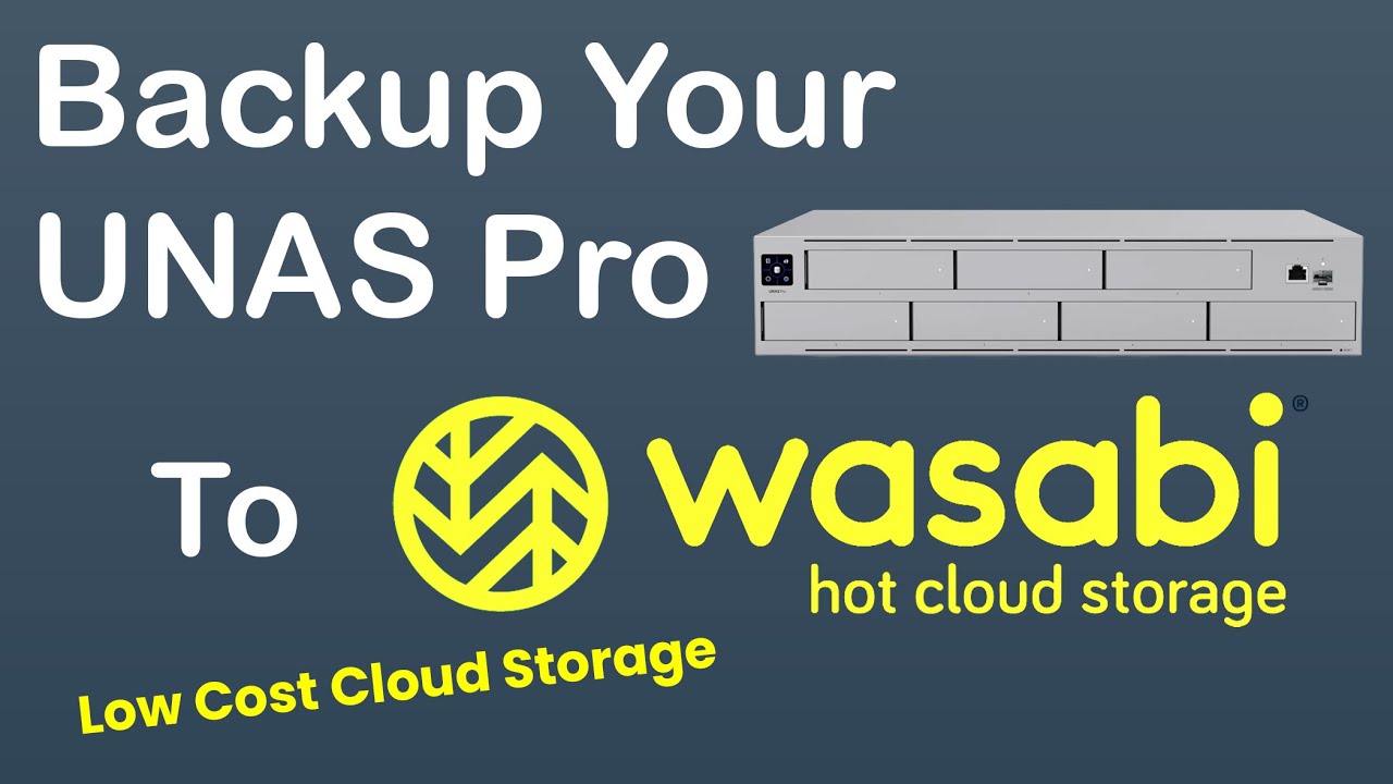 UniFi Drive Cloud Backup to Wasabi: Complete Setup & Configuration Guide