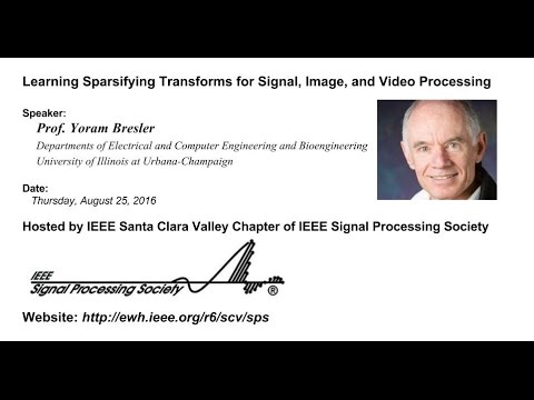 IEEE SPS: Learning Sparsifying Transforms for Signal, Image, and Video Processing
