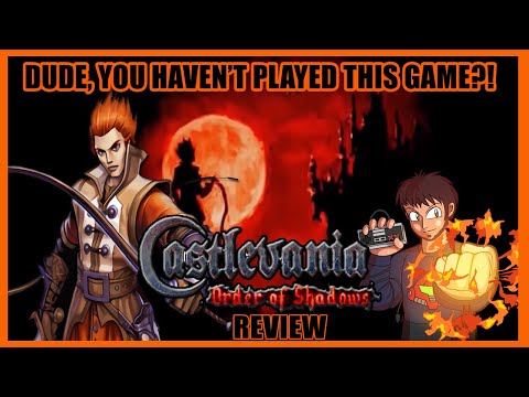 Dude, You Haven't Played This Game?! Castlevania Order of Shadows Review