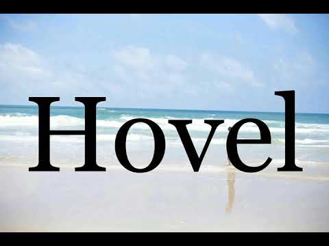 How To Pronounce Hovel🌈🌈🌈🌈🌈🌈Pronunciation Of Hovel