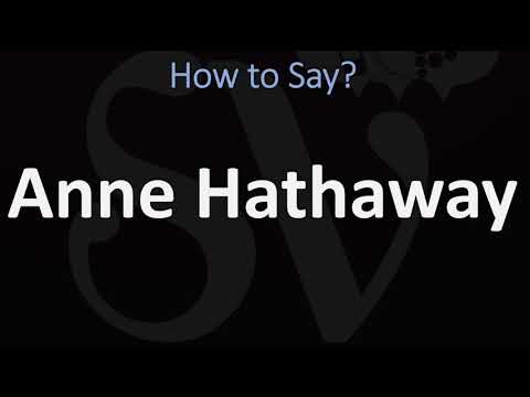 How to Pronounce Anne Hathaway? (CORRECTLY)