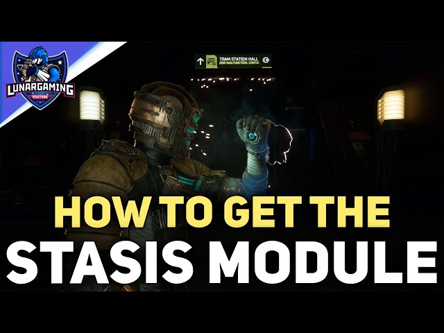 How to obtain and use the Stasis Module in Dead Space remake