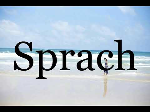 How To Pronounce Sprach🌈🌈🌈🌈🌈🌈Pronunciation Of Sprach