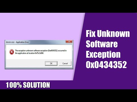 How to Fix The Exception Unknown Software Exception 0x0434352 || Fix 0x0434352