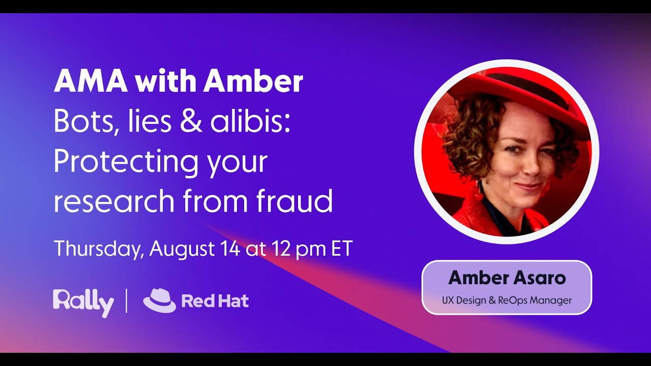 AMA with Amber: Bots, lies & alibis - Protecting your research from fraud