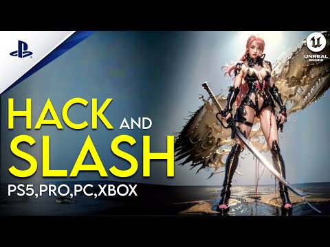 TOP 40 Most ANTICIPATED HACK AND SLASH Games For PS5, PRO, PC, XBOX with NEXT GEN GRAPHICS 2025