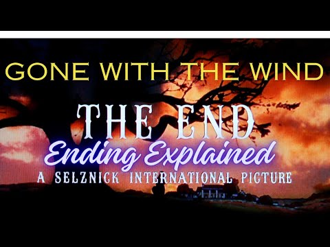 Gone with the Wind 1939 Ending Explained