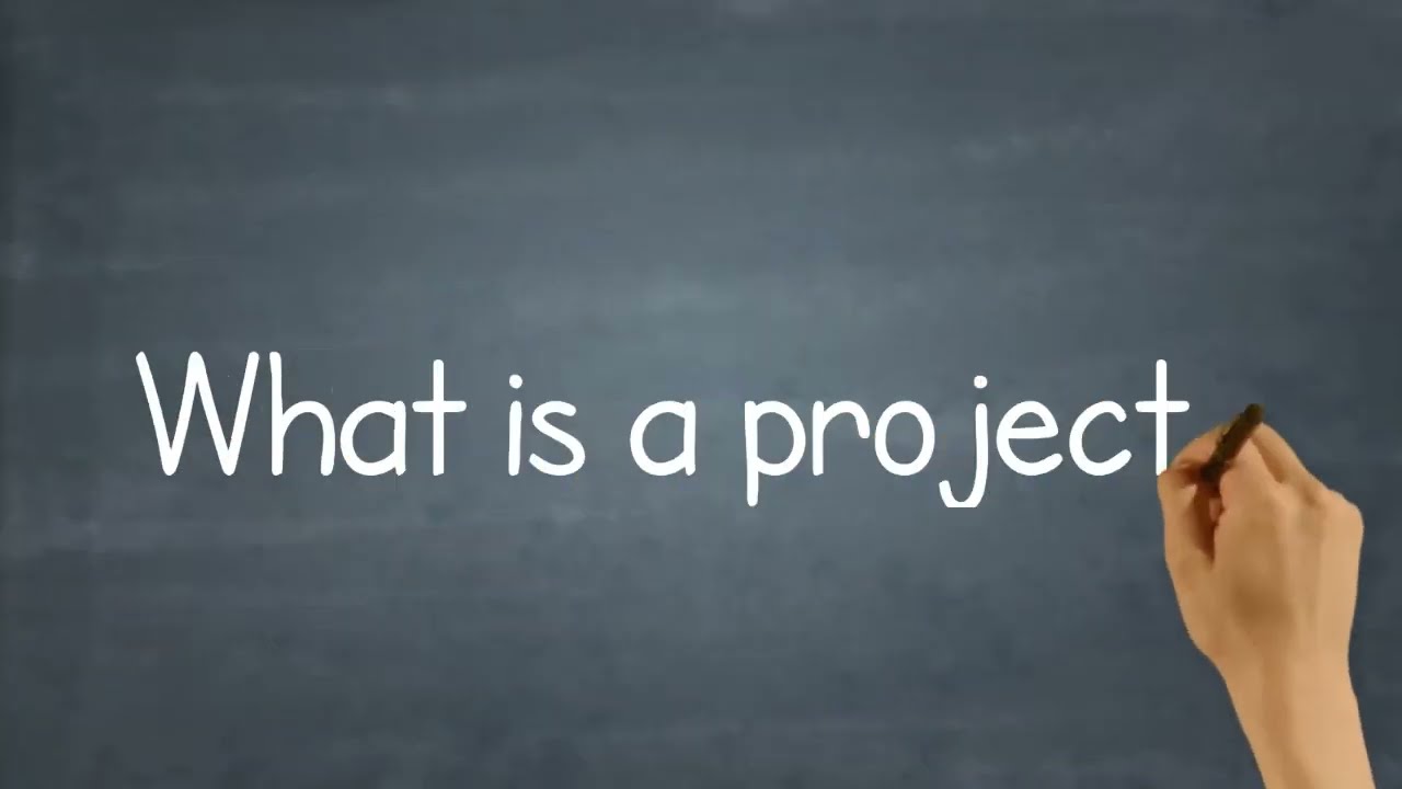 Explainer Video: What is a Project?