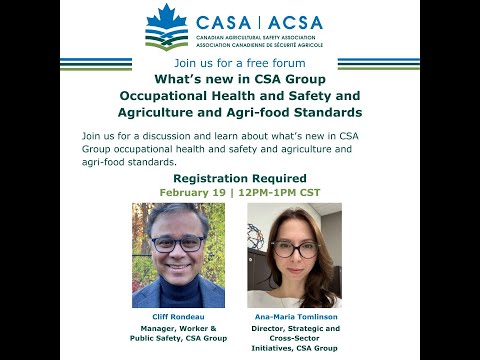 CSA Occupational Health and Safety and Agriculture Standards Forum Recording