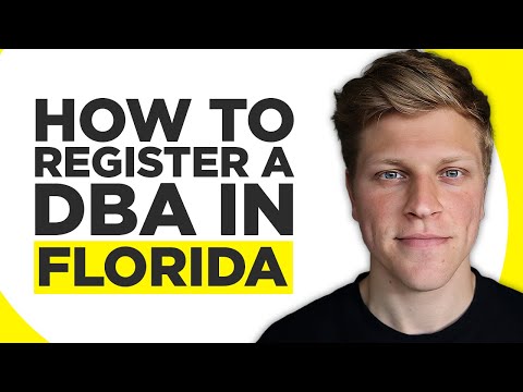 How To Register a DBA In Florida (2025)
