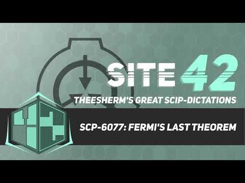 SCP-6077: Fermi's Last Theorem