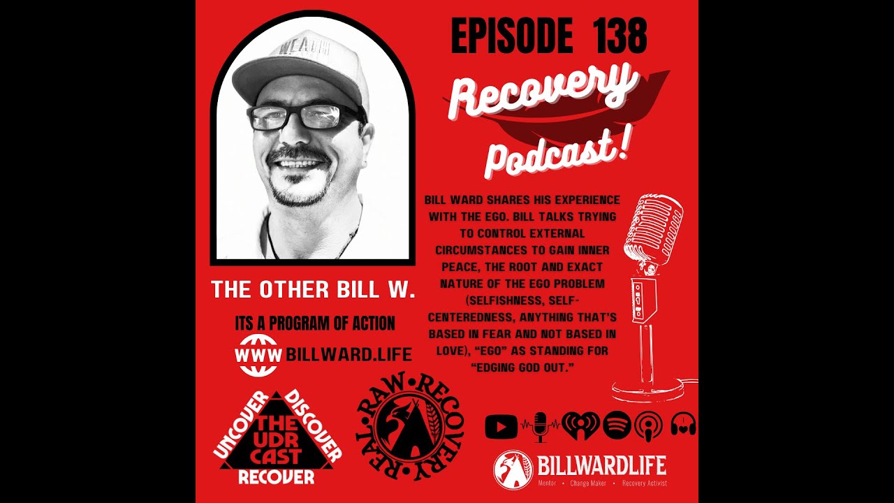 THEUDRCAST: E- 138 Bill Ward On Ego