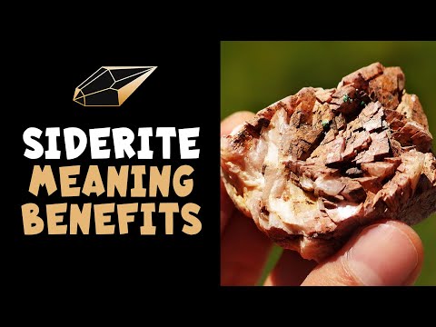 Siderite Meaning, Benefits and Spiritual Properties