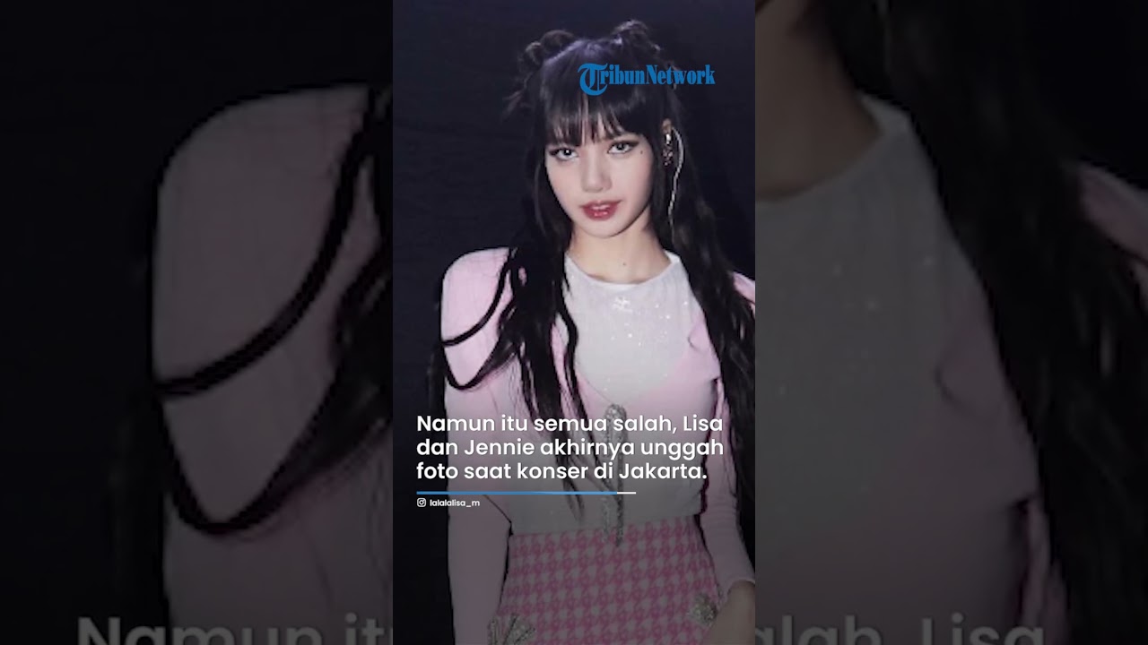 Lisa & Jennie Kompak Posting Foto saat Konser BLACKPINK di Jakarta ...