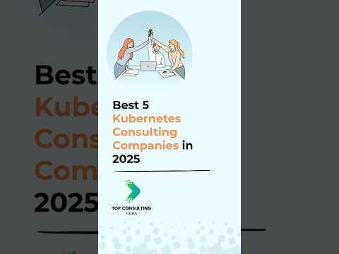 Best 5 Kubernetes Consulting Companies in 2025