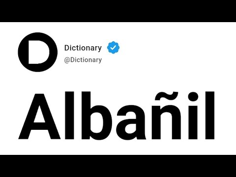 AlbaΓ±il Meaning In English