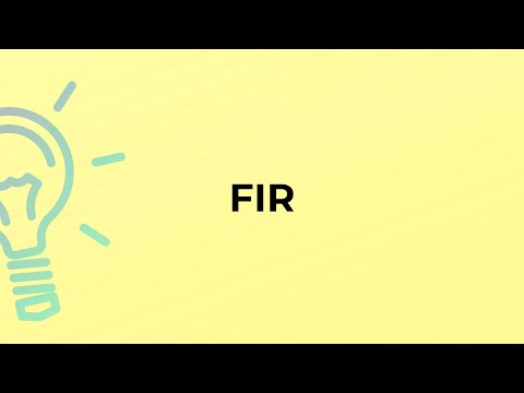 What is the meaning of the word FIR?
