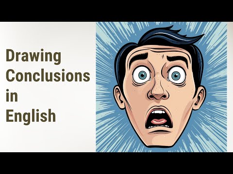 Mastering Conclusions: The Art of Drawing Conclusions in English