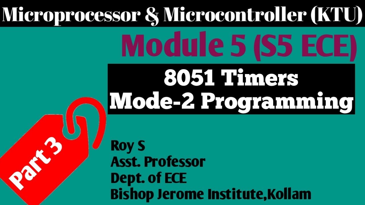 Module 5|Part 3|8051 Timers-Mode 2 Programming Examples|Microprocessor & Microcontroller|S5 ECE|KTU|