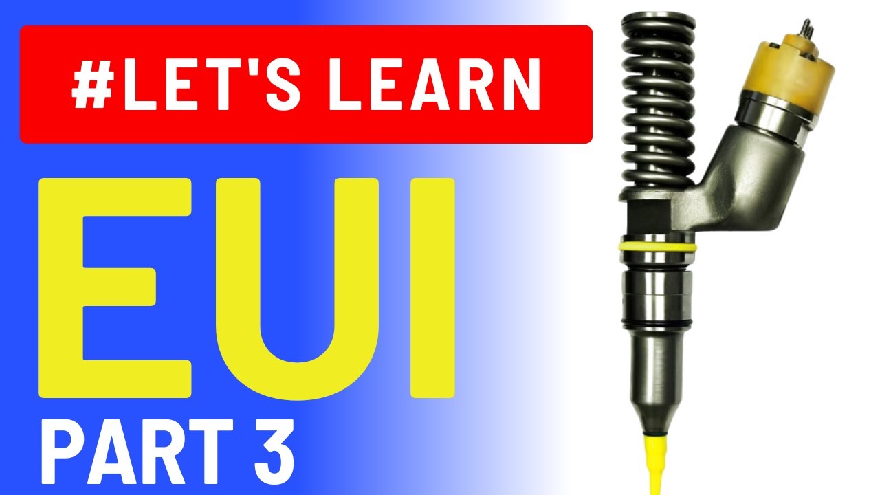 EUI Electronic Unit Injector Component Operation part 3