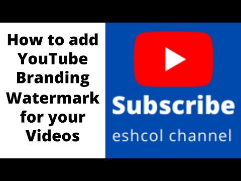 How to add YouTube Branding Watermark on your Videos
