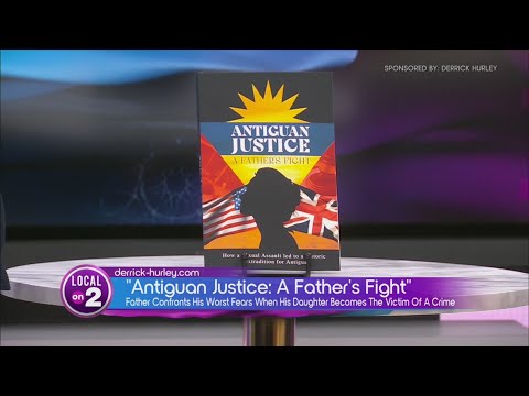Derrick Hurley: 'Antiguan Justice: A Father's Fight'