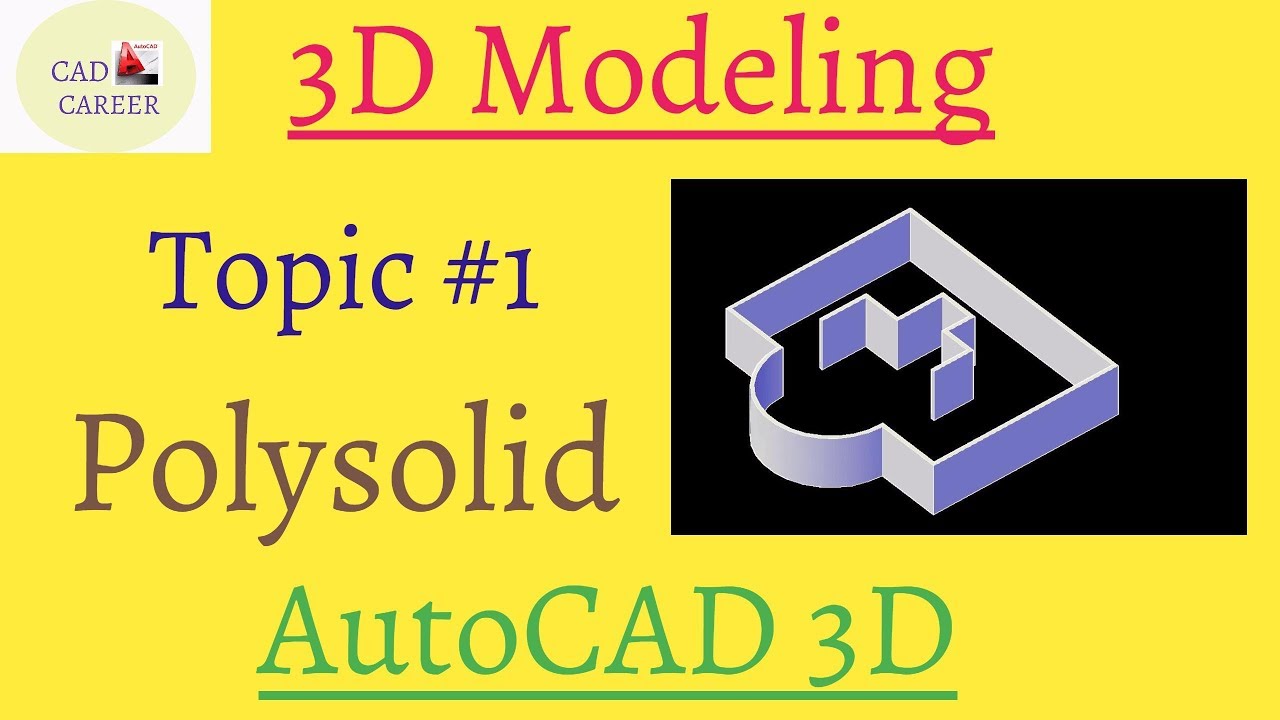 AutoCAD 3D using polysolid command Topic #1 | Draw polysolid  | Autocad 3D modeling part 1 polysolid