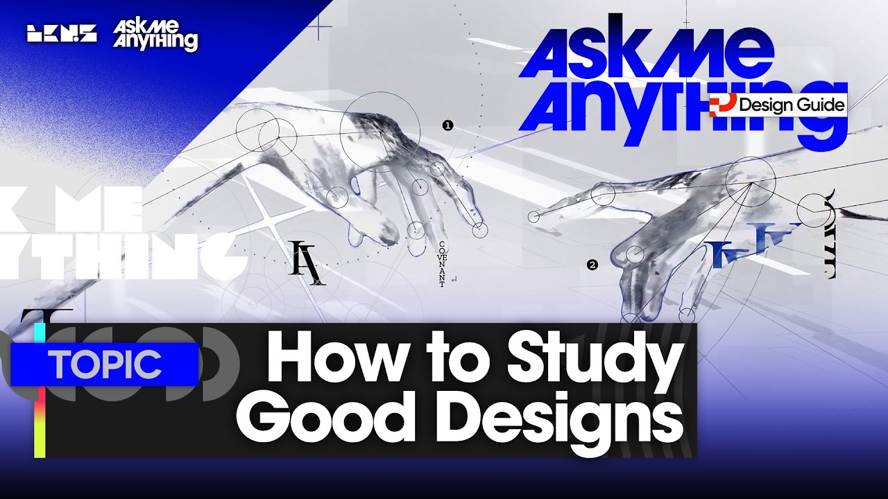 How To Study Good Visual Designs? [Ask Me Anything #1]