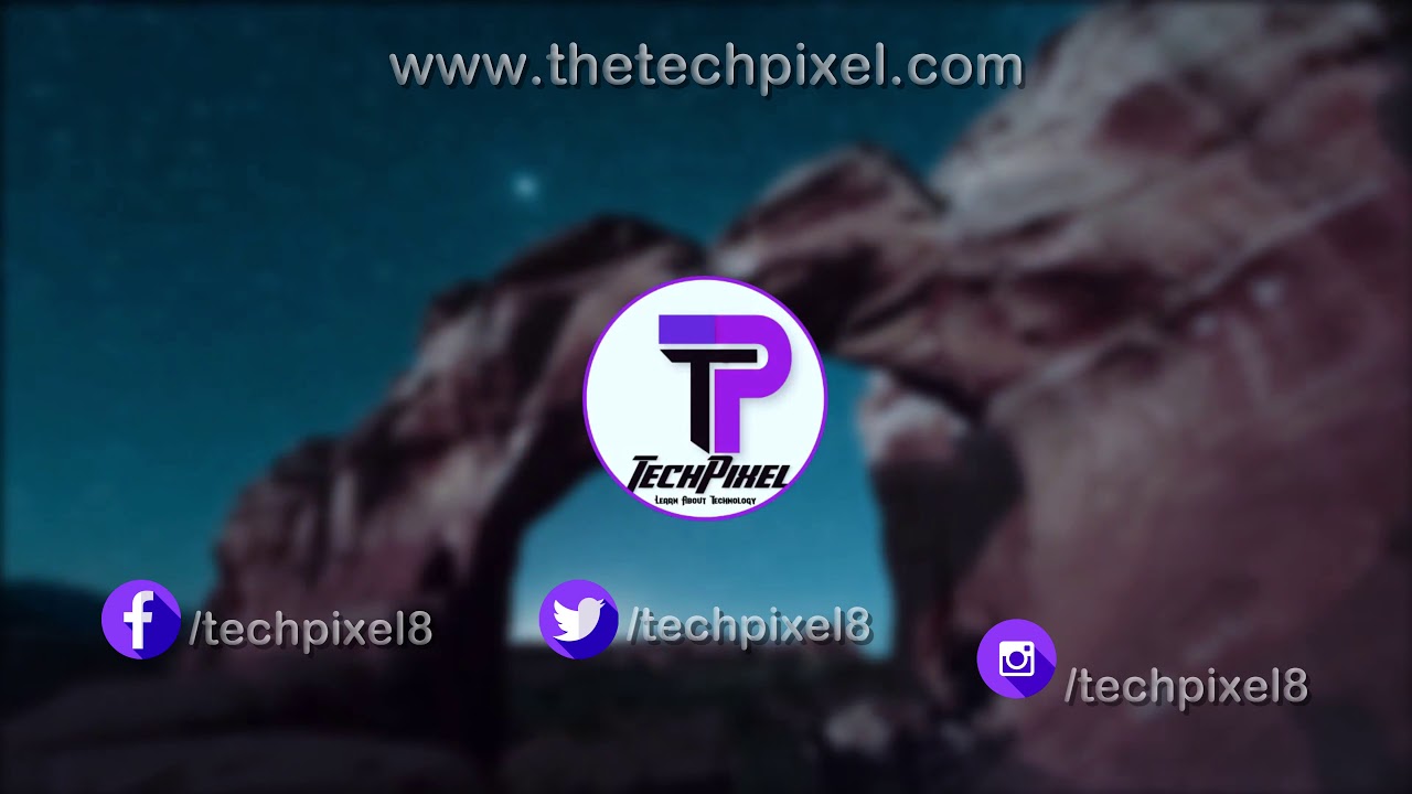 TechPixel - Youtube Intro