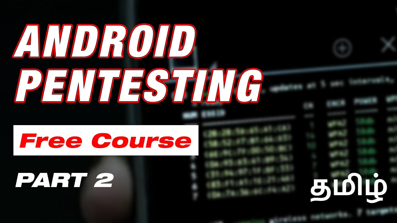 Learn Android Pentesting from Scratch in Tamil | Part 2