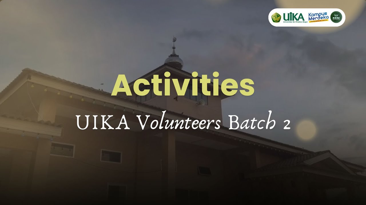[Batch 2] Rekap kegiatan UIKA Volunteers Malaysia dan Madinah