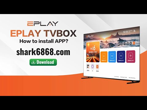 How to download app EPLAY Tv Box?
