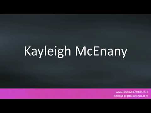 How to pronounce "Kayleigh McEnany".