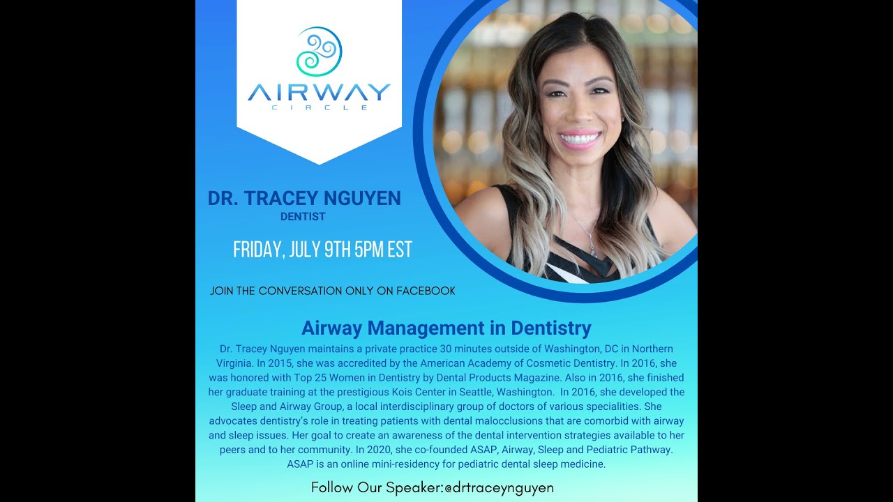 Airway Management in Dentistry with Dr. Tracey Nguyen