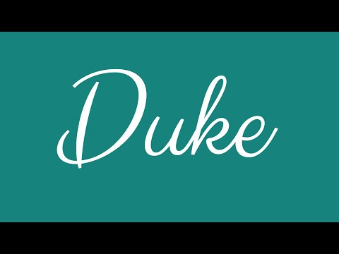 Learn how to Sign the Name Duke Stylishly in Cursive Writing
