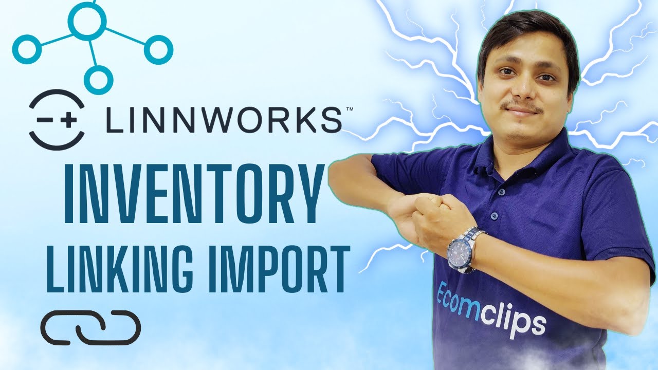 Linnworks Stock Item Linking Import in Bulk | Link with CSV File | Linnworks Inventory Mapping 2023