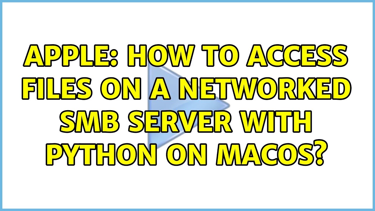 Apple: How to access files on a networked smb server with Python on macOS?