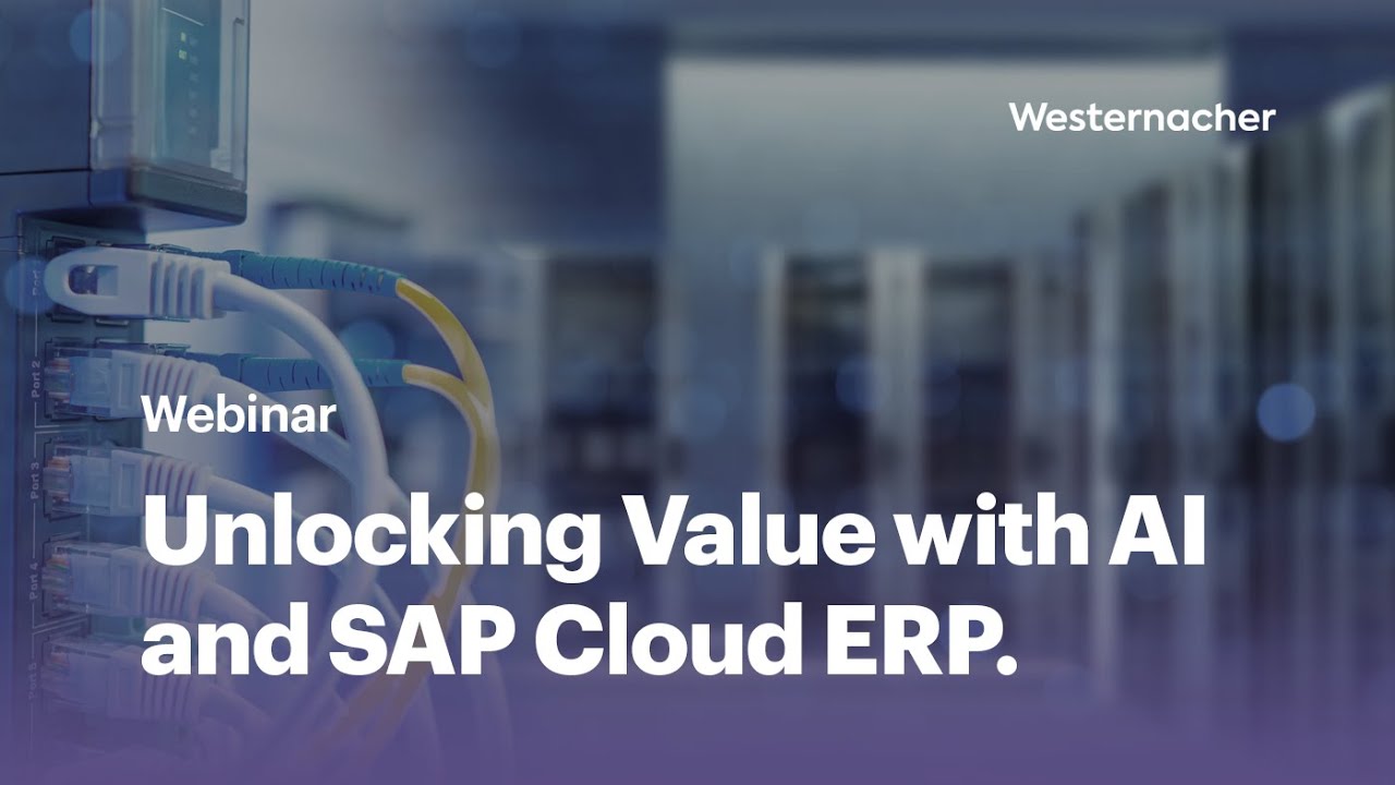 Unlocking Value with AI and SAP Cloud ERP.