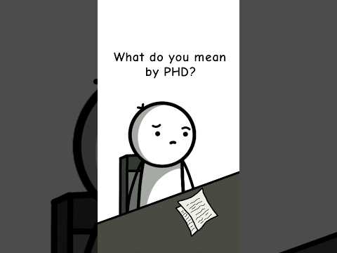 what do you mean by PhD???