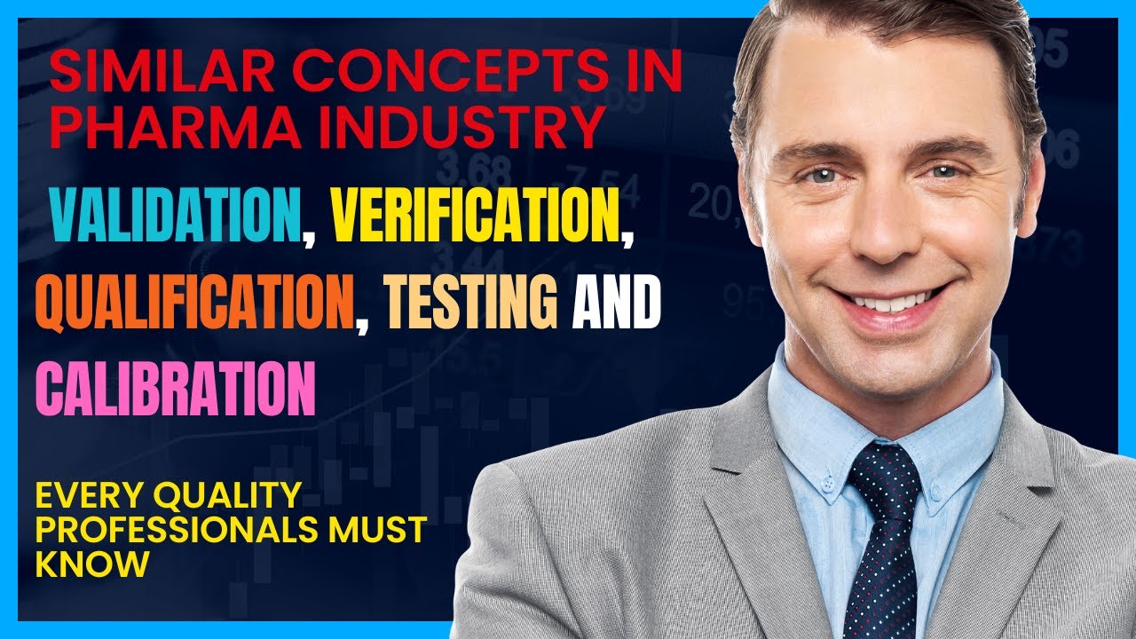 Validation, Verification, Qualification, Testing and Calibration